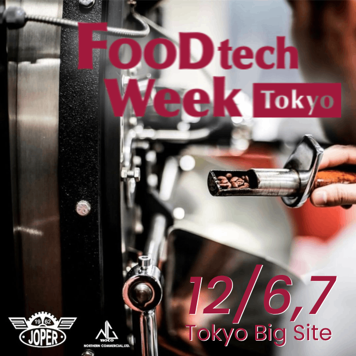 FOODTECH WEEK TOKYO 2023 - Joper Roasters